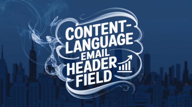 The Complete Guide to the Content-Language Email Header Field - Mutant Mail