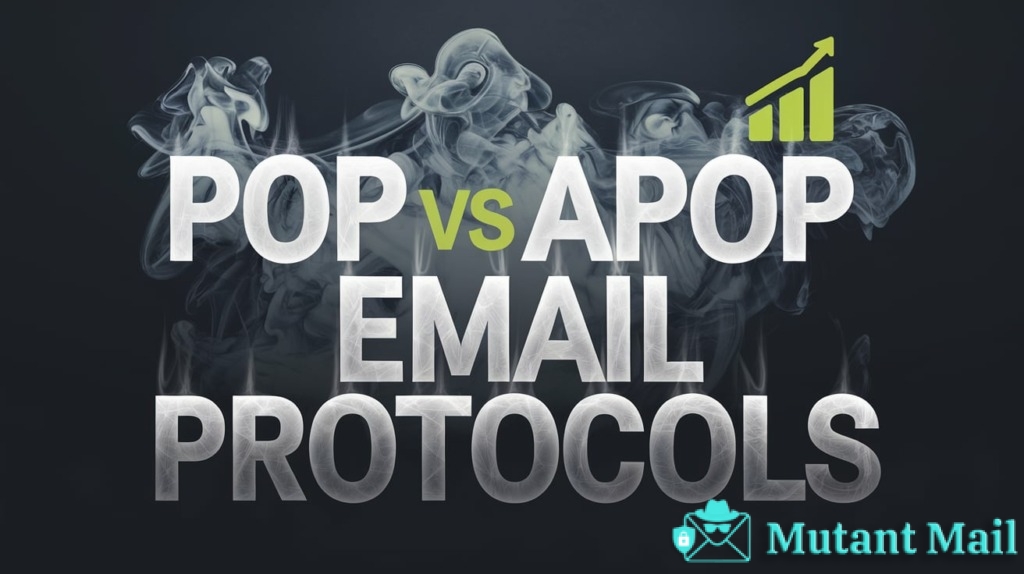 POP vs APOP Email Protocols: Key Differences Explained - Mutant Mail