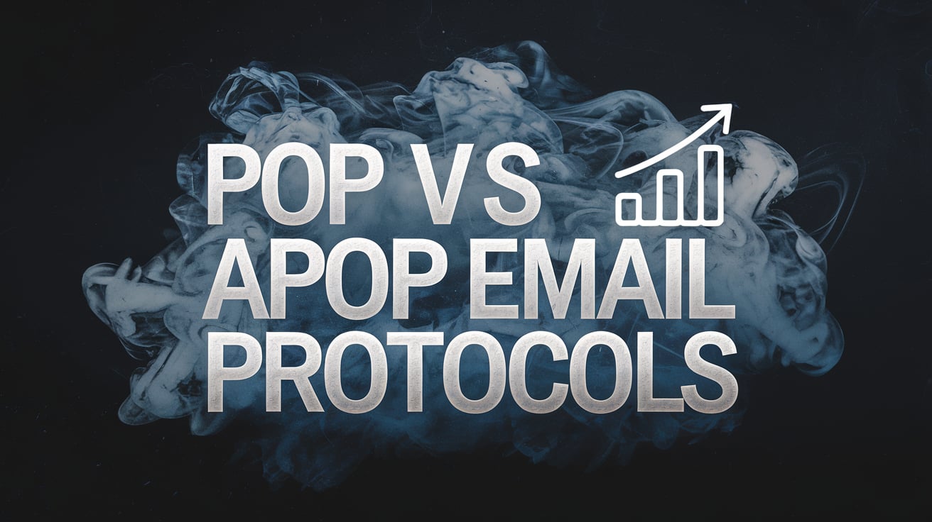 POP vs APOP Email Protocols: Key Differences Explained - Mutant Mail